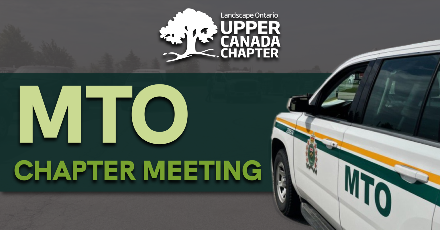 Upper Canada Chapter – MTO Meeting Spring 2026 – Landscape Ontario